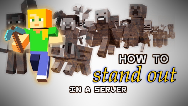 How to Stand Out in a Server -- Contest Entry