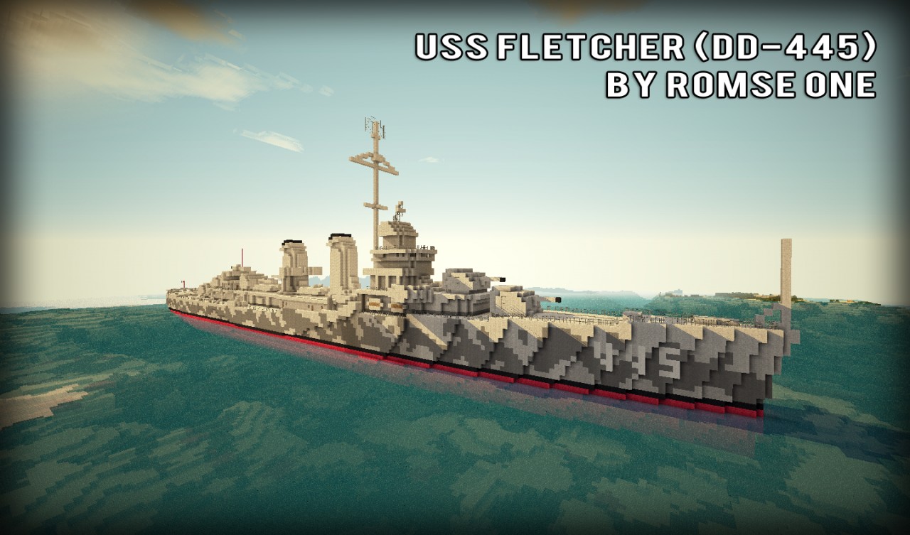 USS Fletcher [DD-445] (1:1) Minecraft Map