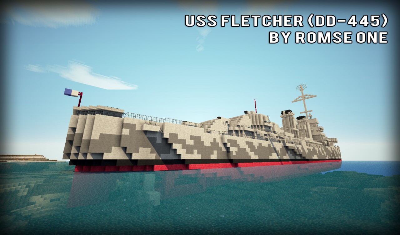 USS Fletcher [DD-445] (1:1) Minecraft Map