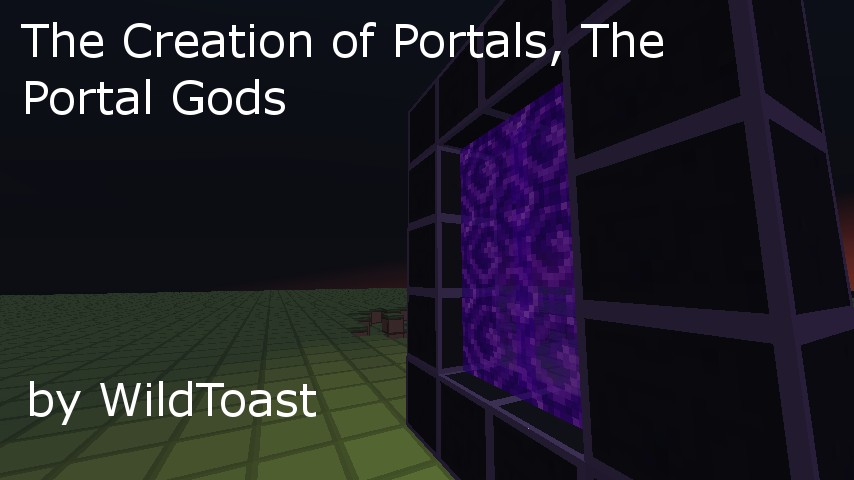 The Creation of Portals, The Portal Gods