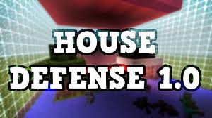 House Defences