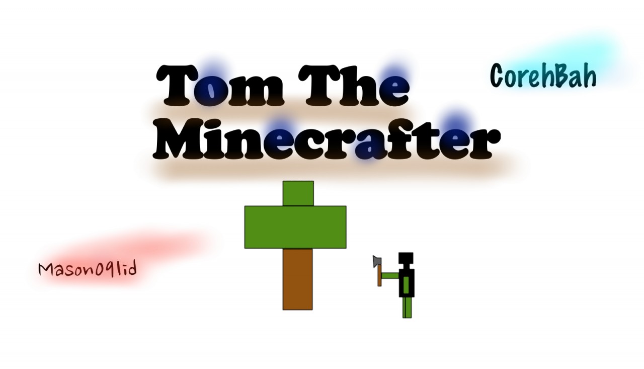 My Tutorial Series for minecraft