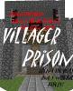 Villager Prison Minecraft Map