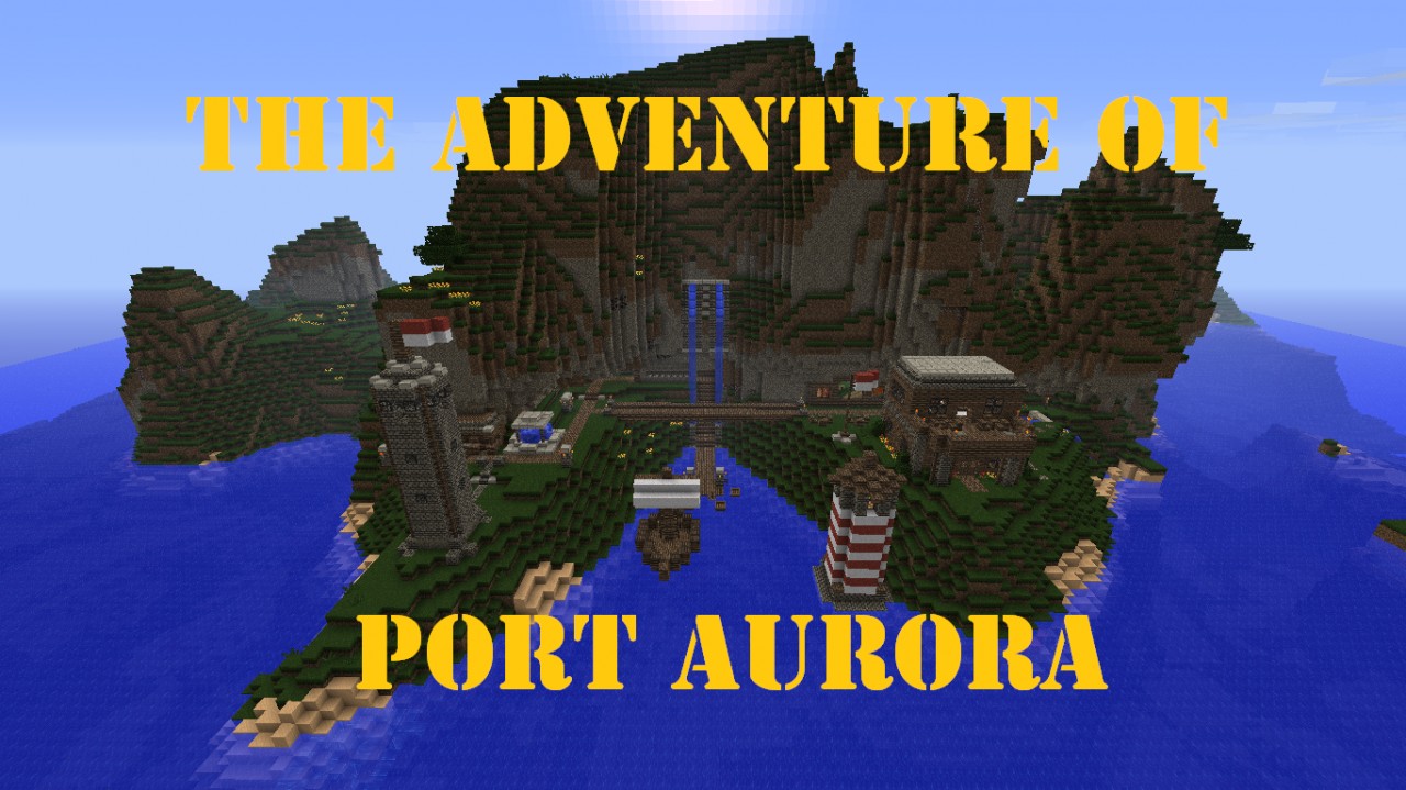 The Adventure of Port Aurora Minecraft Map