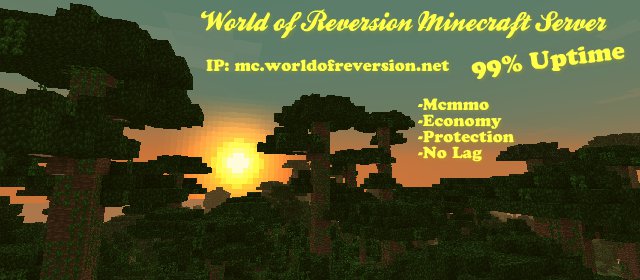 World of Reversion! 24/7 Minecraft Survival Server! Minecraft Server