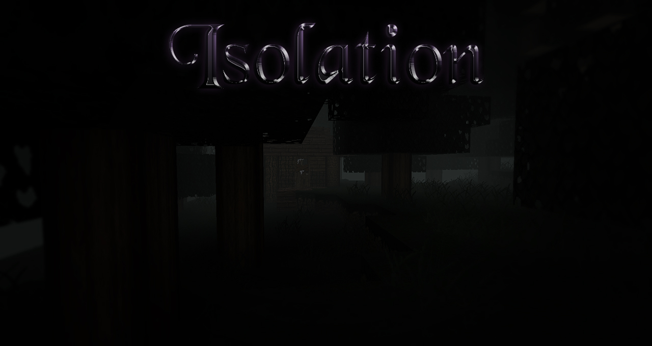 [Horror] Isolation (v1.2)(OFFICIAL) Minecraft Texture Pack