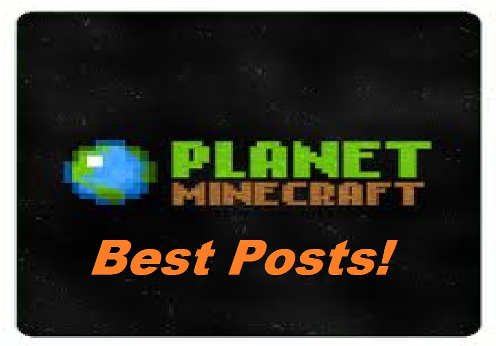 Good Planet Minecraft posts!