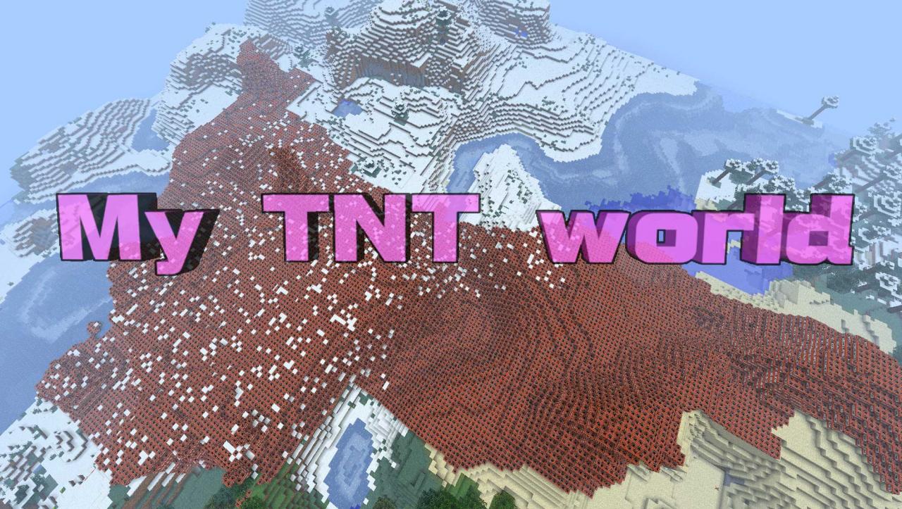 My Little TNT world Minecraft Map