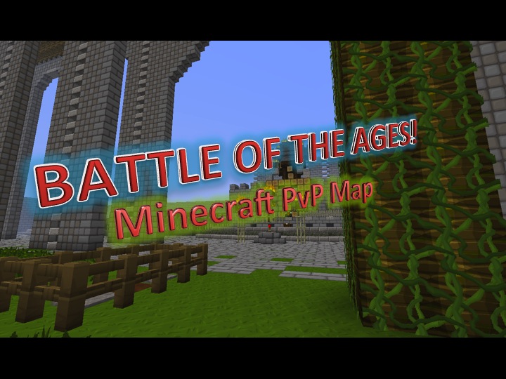 [PVP/MAP] Battle of the Ages - Minecraft PvP Map Minecraft Map
