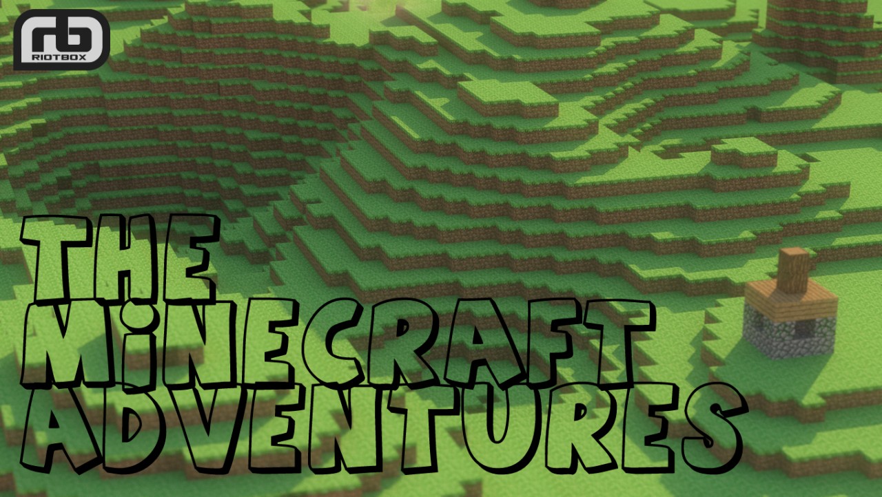 The Minecraft Adventures
