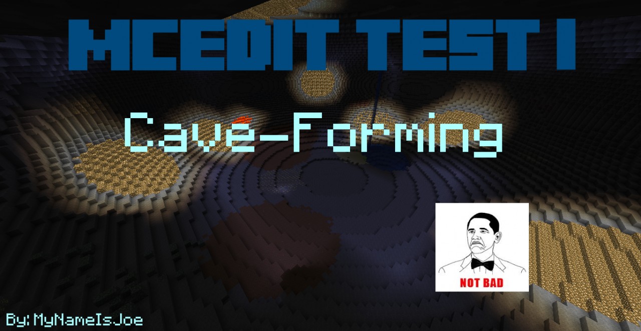 MCEdit Test #1-Cave Survival Forming Minecraft Map