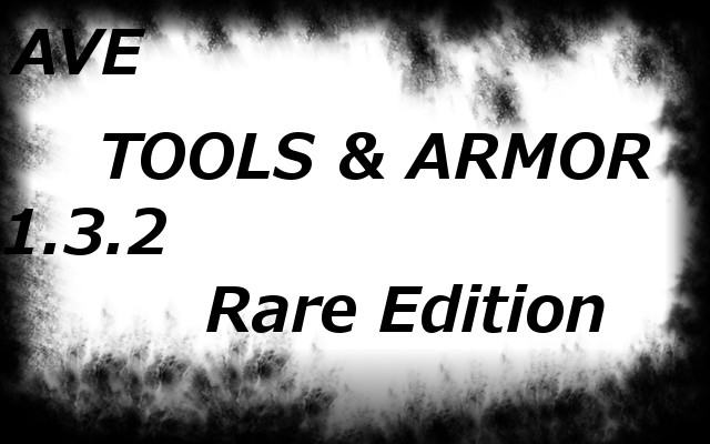 Ave Tools & Armor [1.3.2] [BETTER!] Minecraft Mod