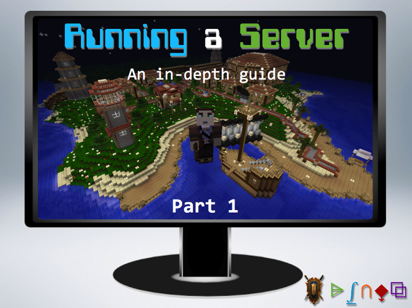 Running a Server ~ Part 1