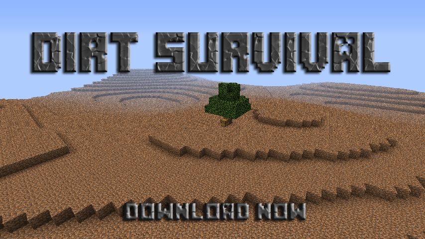 [SURV] Dirt Survival 4.0 - Up to 4 players Minecraft Map