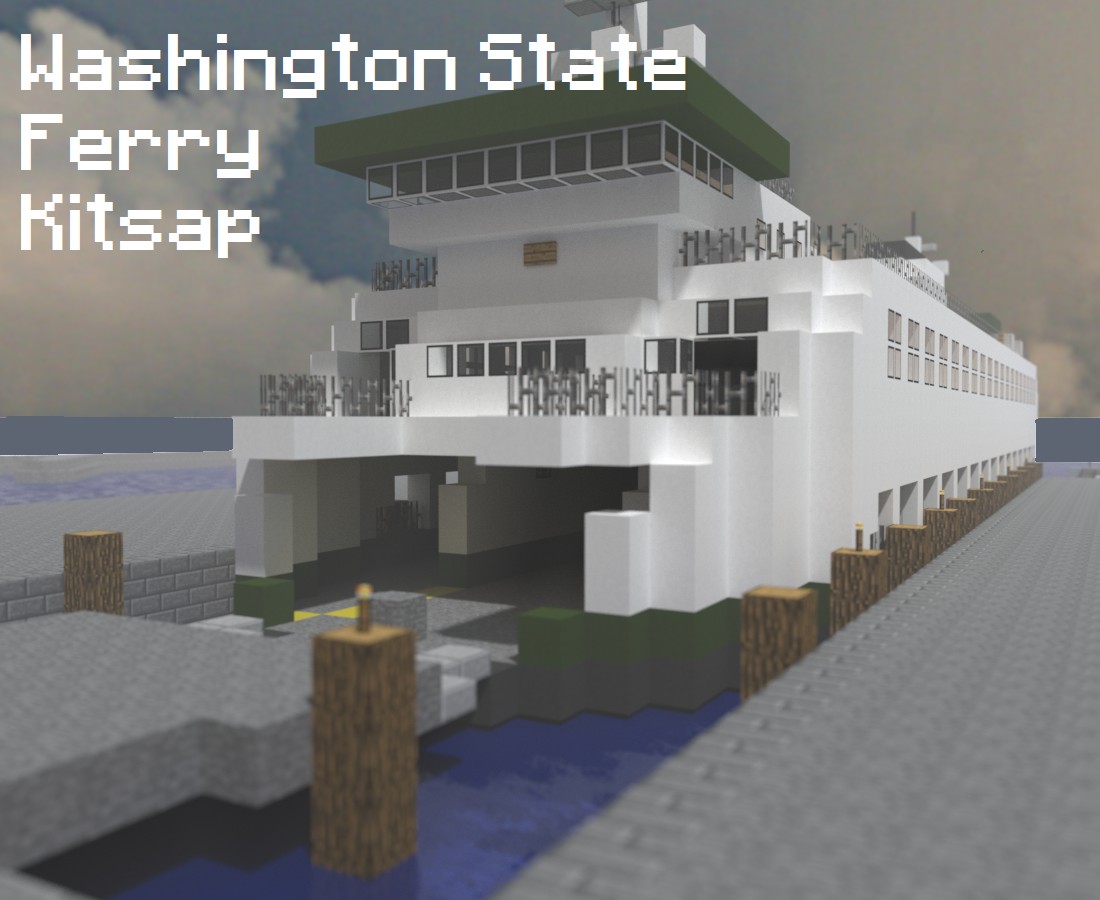 Washington State Ferry - 【MV.Kitsap】 Minecraft Map