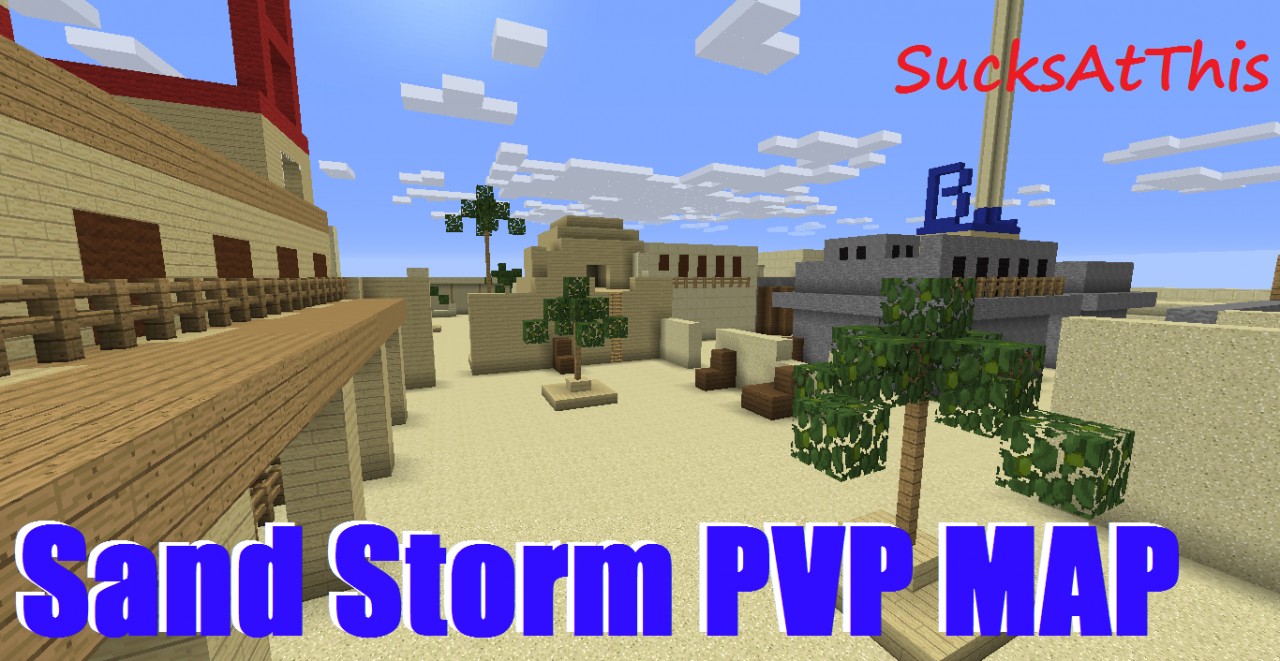 MineCraft Sand Storm PVP Map [BlackShot] Minecraft Map