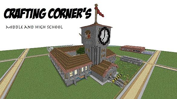 Crafting Corners Middle & High School Minecraft Map