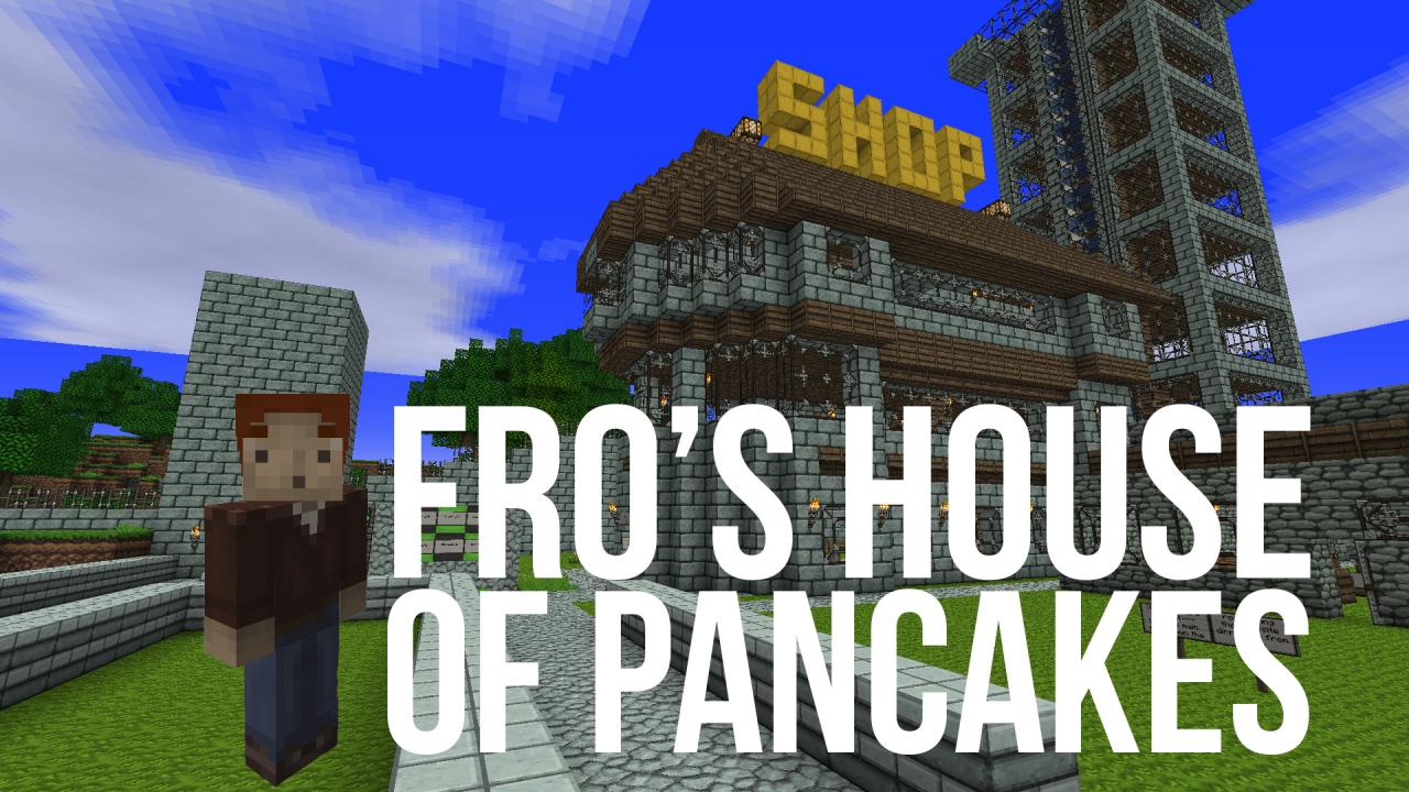 Fro's House of Pancakes Minecraft Map