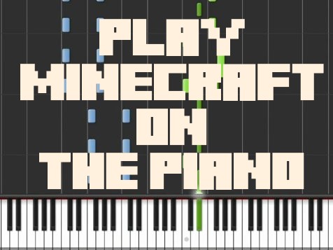 How to play ALL minecraft songs on piano! Minecraft Project