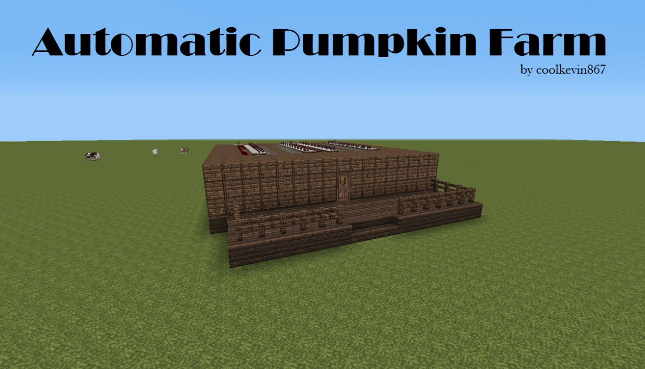 Automatic Pumpkin Farm Minecraft Map