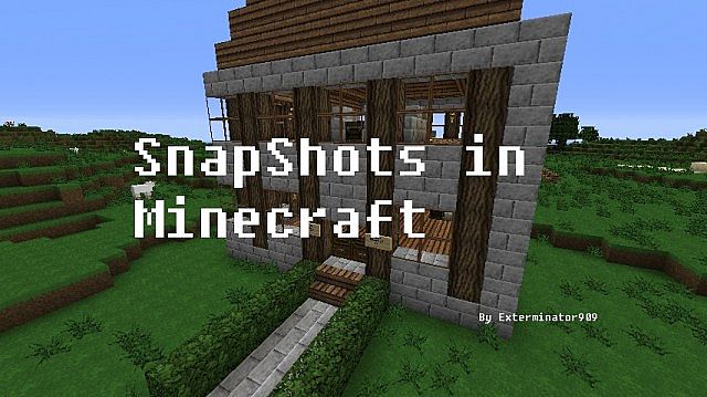 Minecraft Snapshots :D