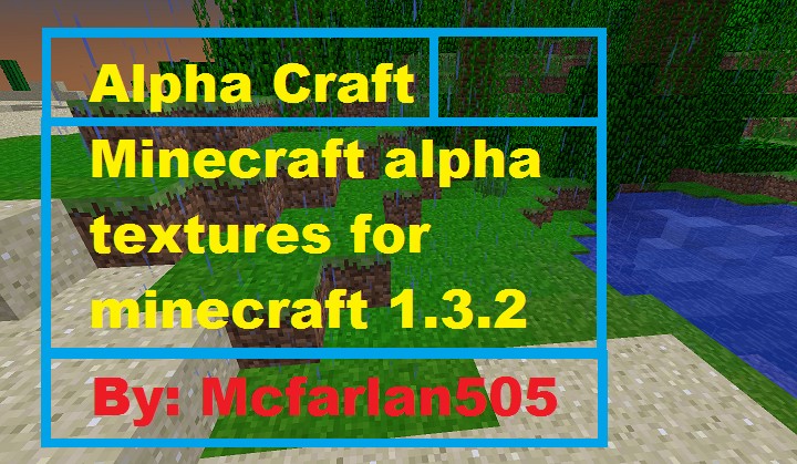 Minecraft Textures From Alpha For 1.3.2 -Alpha Craft- Minecraft Texture ...