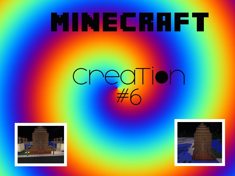 Creation #6 (Not furnished) Minecraft Map