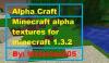 Minecraft Textures From Alpha For 1.3.2 -Alpha Craft- Minecraft Texture ...