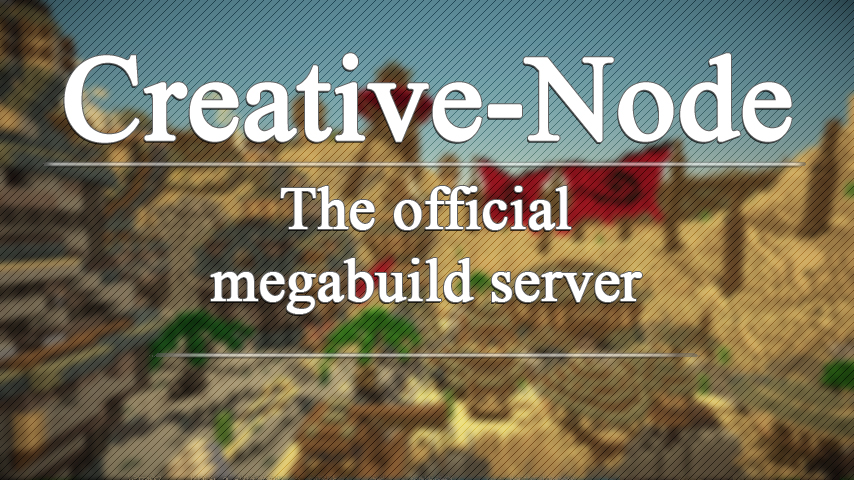 Creative-Node 1.7.4 - Building to the Extreme Minecraft Server