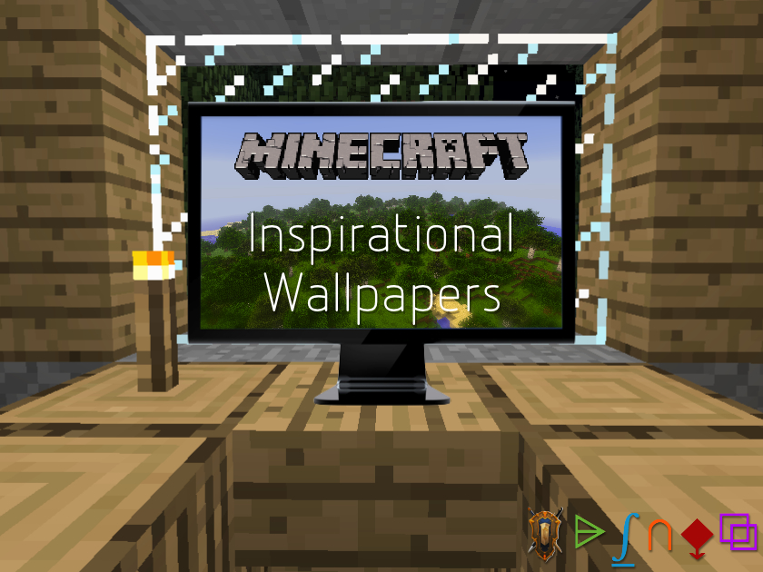 Minecraft ~ Inspirational Wallpaper Pack Minecraft Blog
