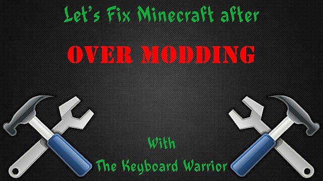 HOW TO FIX MINECRAFT AFTER OVER MODDING