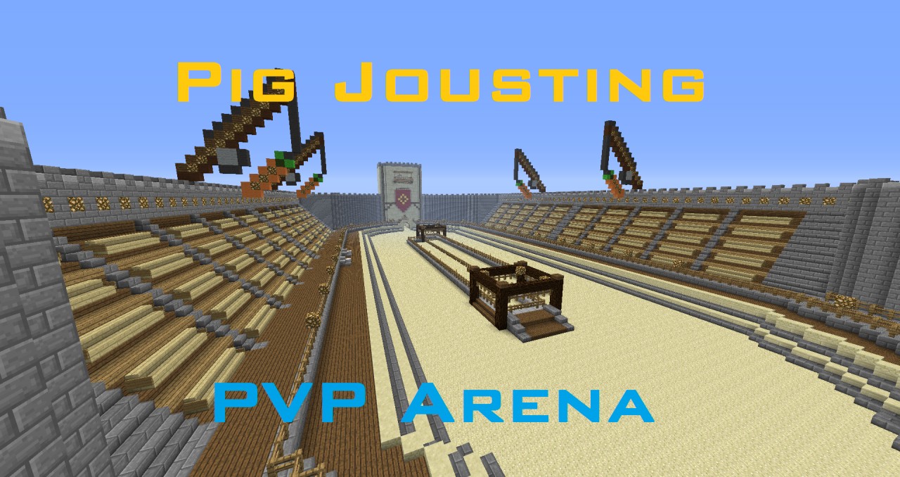 [PVP] Pig Jousting Arena Minecraft Map