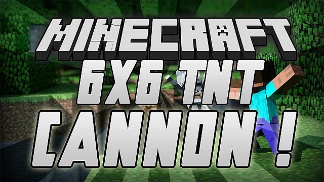 6x6 Semi-Automatic TnT Cannon Minecraft Map