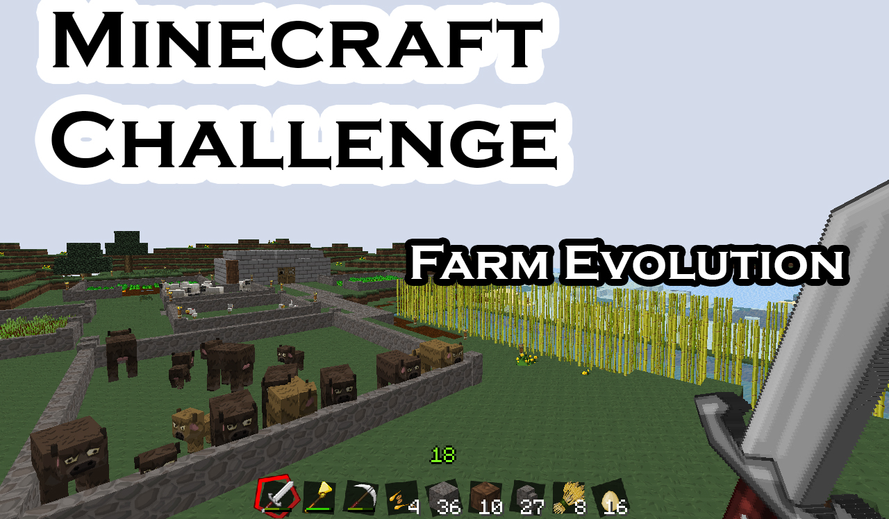 [Minecraft Challenge] Farm Evolution Minecraft Map