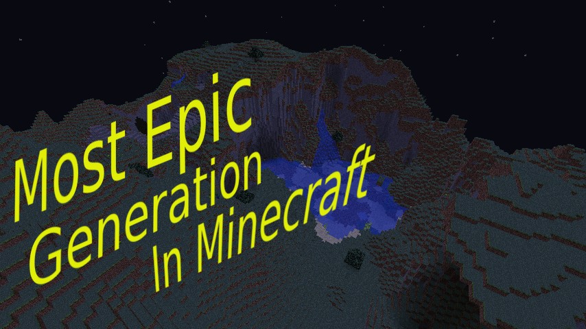 Epic world Generation! Minecraft Map