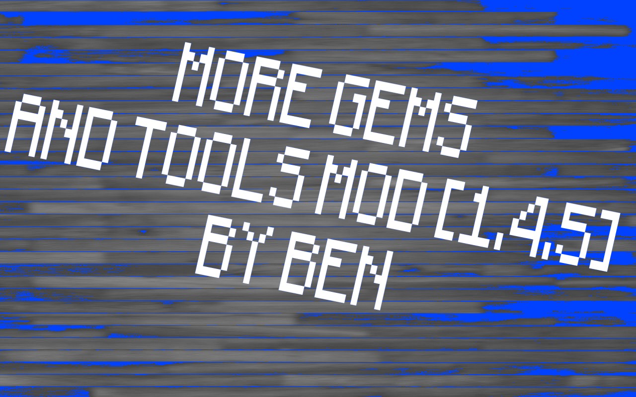 More Gems And Tools Mod [1.4.5] Minecraft Mod
