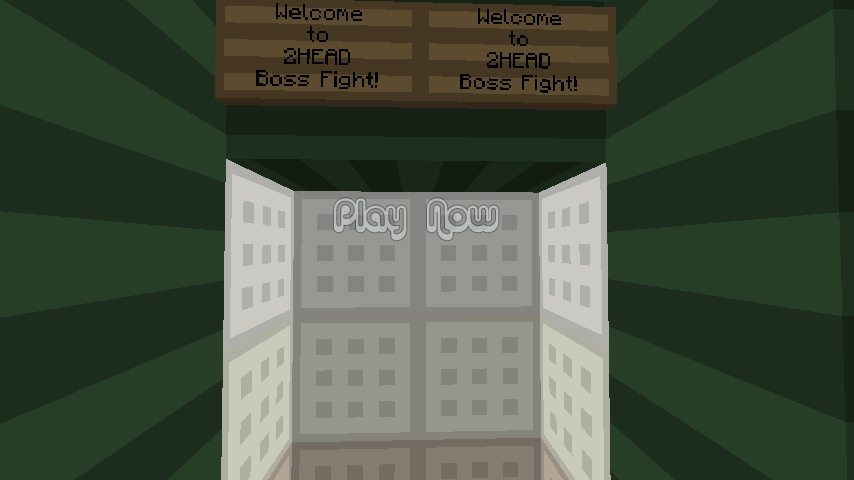 2HEAD / BossFight! Minecraft Map