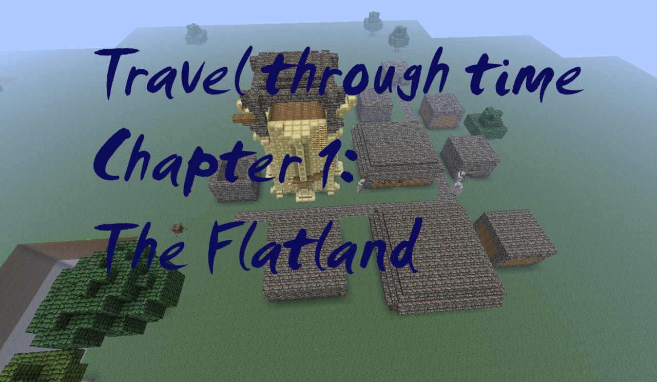 [1.4.4] ADV map Travel Through Time Chapter 1 The Flatland Minecraft Map