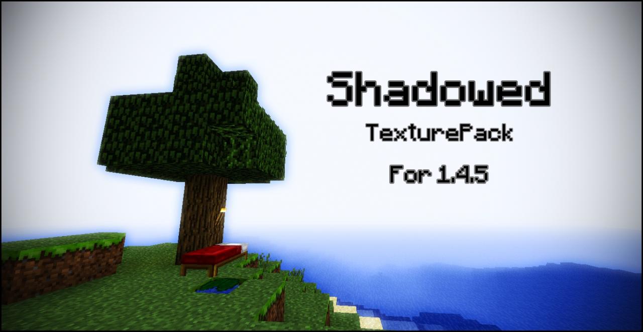 Shadowed Minecraft Texture Pack