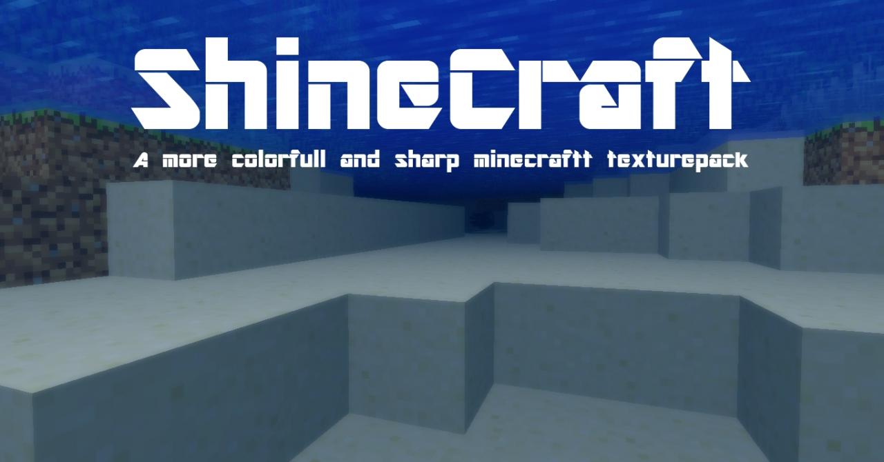 Shine Craft Minecraft Texture Pack
