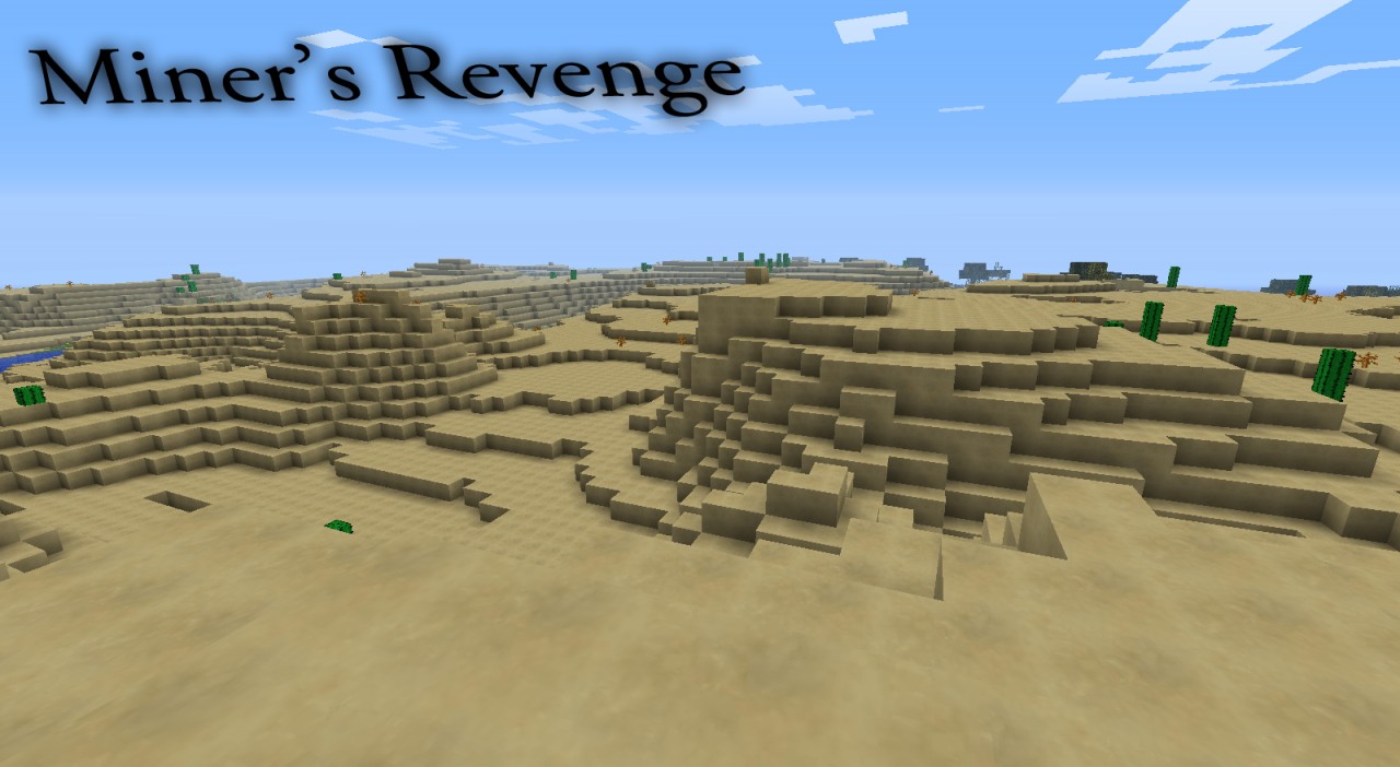 Miner's Revenge Minecraft Texture Pack
