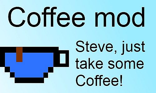 Coffee Mod (part of Mo'sugar) Minecraft Mod