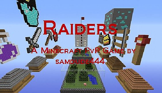Raiders- An Exciting Minecraft PvP Game! Minecraft Map