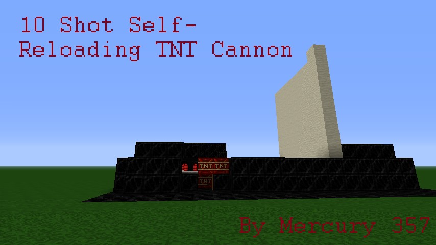 10 Shot Self-reloading TNT Cannon Minecraft Map