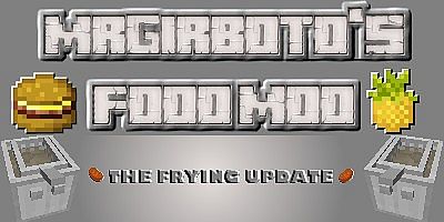 MrGirboto's Food Mod [1.4.6] [Forge] [SMP] [Updated Jan. 8 | v3 ...