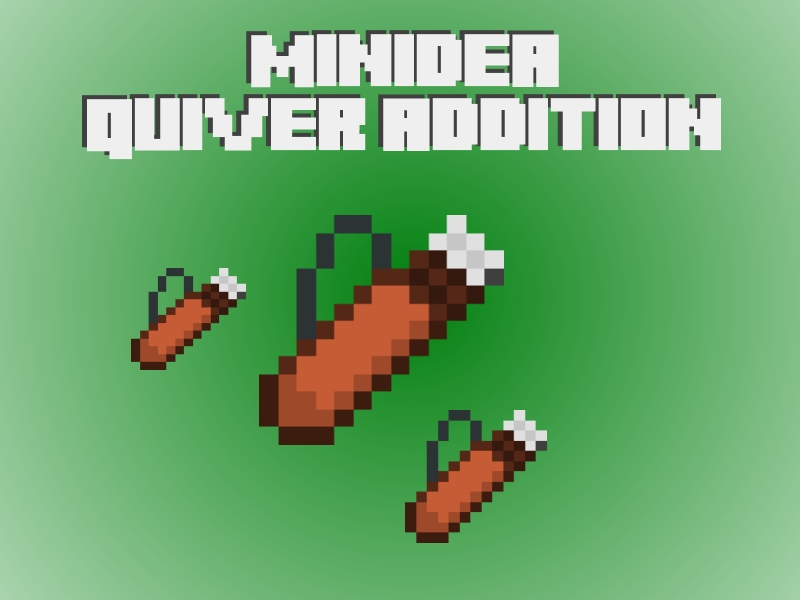 Minidea- Quiver addition Minecraft Blog