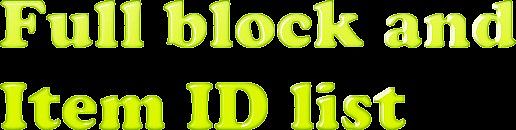 Full block and item ID list Minecraft Map