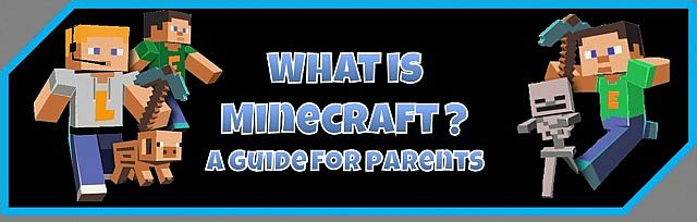 Minecraft a Parents Guide