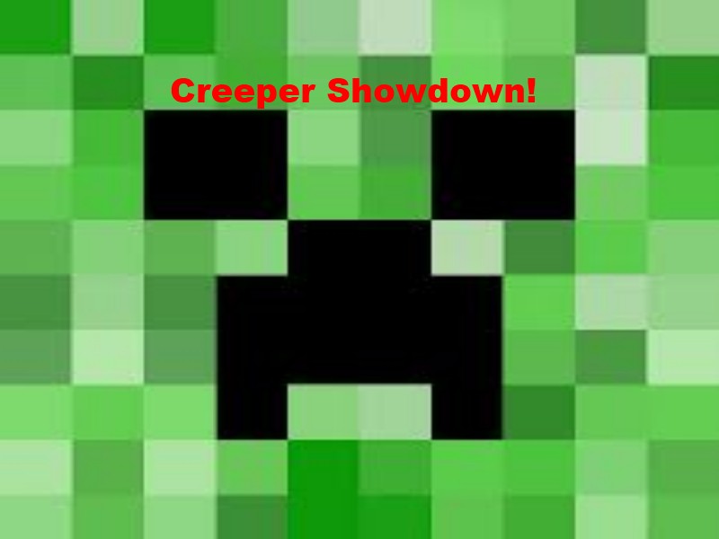Creeper ShowDown! Minecraft Map