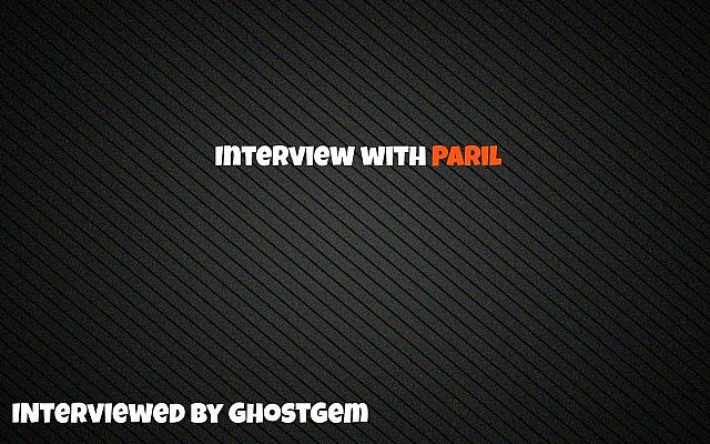 Interview With Paril